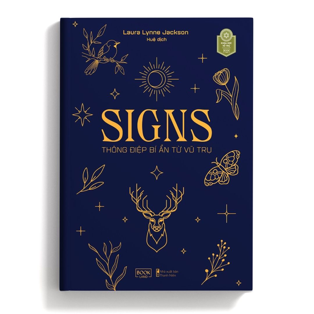 SIGNS Thông Điệp Bí Ẩn Từ Vũ Trụ - Laura Lynne Jackson - Sách Việt tại ...